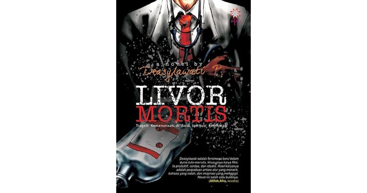 Livor Mortis by Deasylawati P.