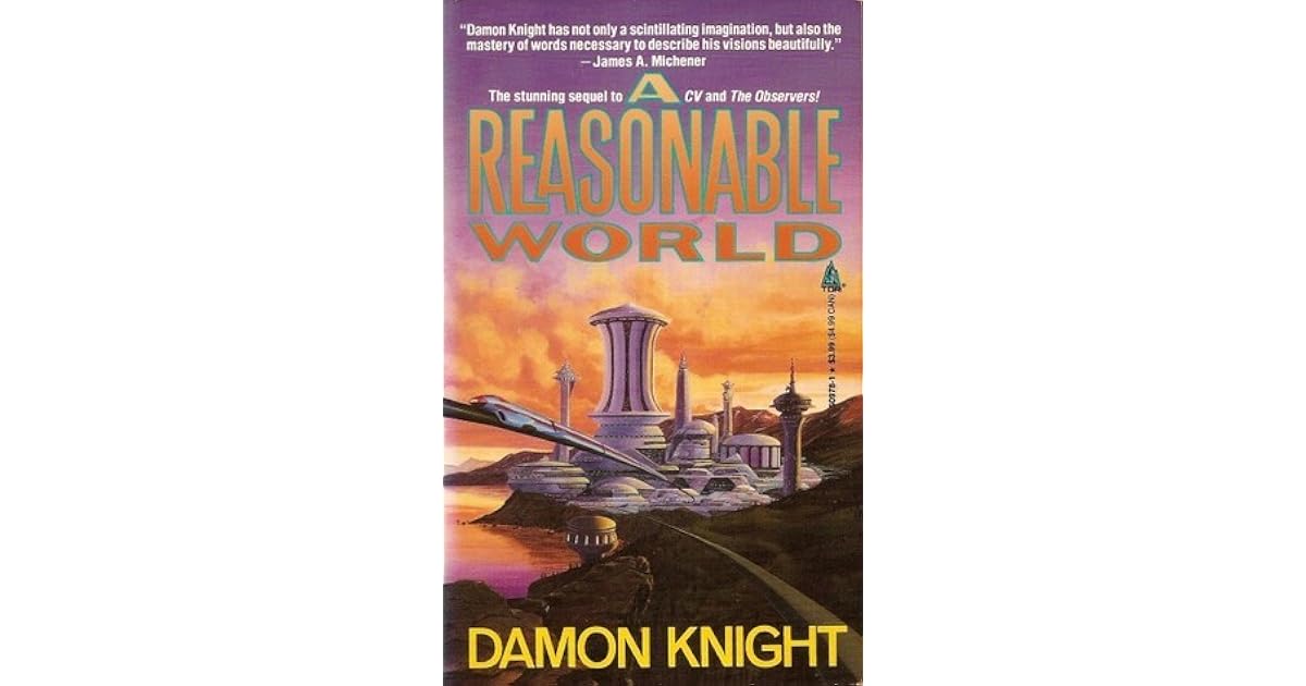 A Reasonable World (CV, #3) by Damon Knight