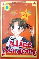 Gakuen Alice, Vol. 01 (Gakuen Alice, #1) by Tachibana Higuchi