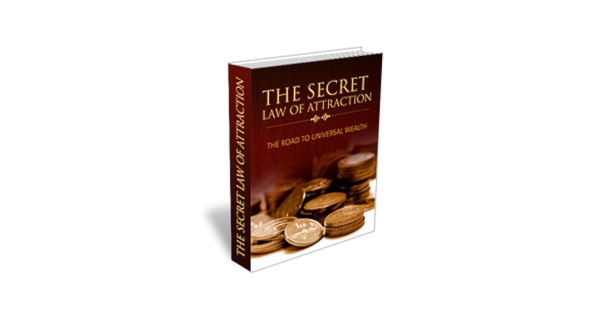 The Secret Law of Attraction: The Road to Universal Wealth by Sean ...