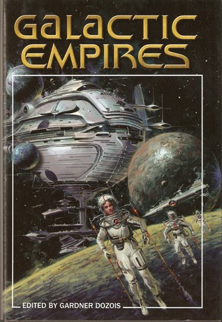 Galactic Empires by Gardner Dozois