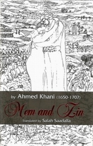 Mem and Zin by Ehmedê Xanî