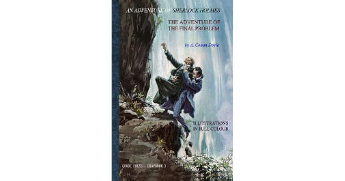 The Adventure of the Final Problem by Arthur Conan Doyle