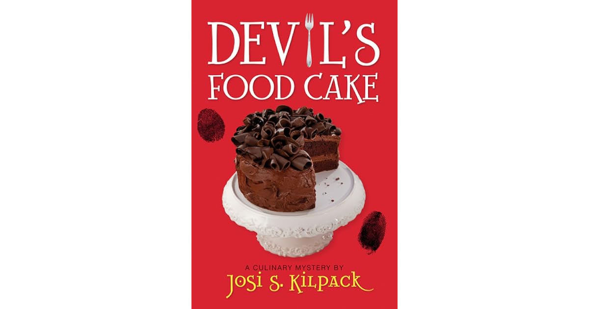 Devil's Food Cake (A Culinary Mystery, #3) by Josi S. Kilpack