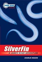 SilverFin (Young Bond, #1) by Charlie Higson