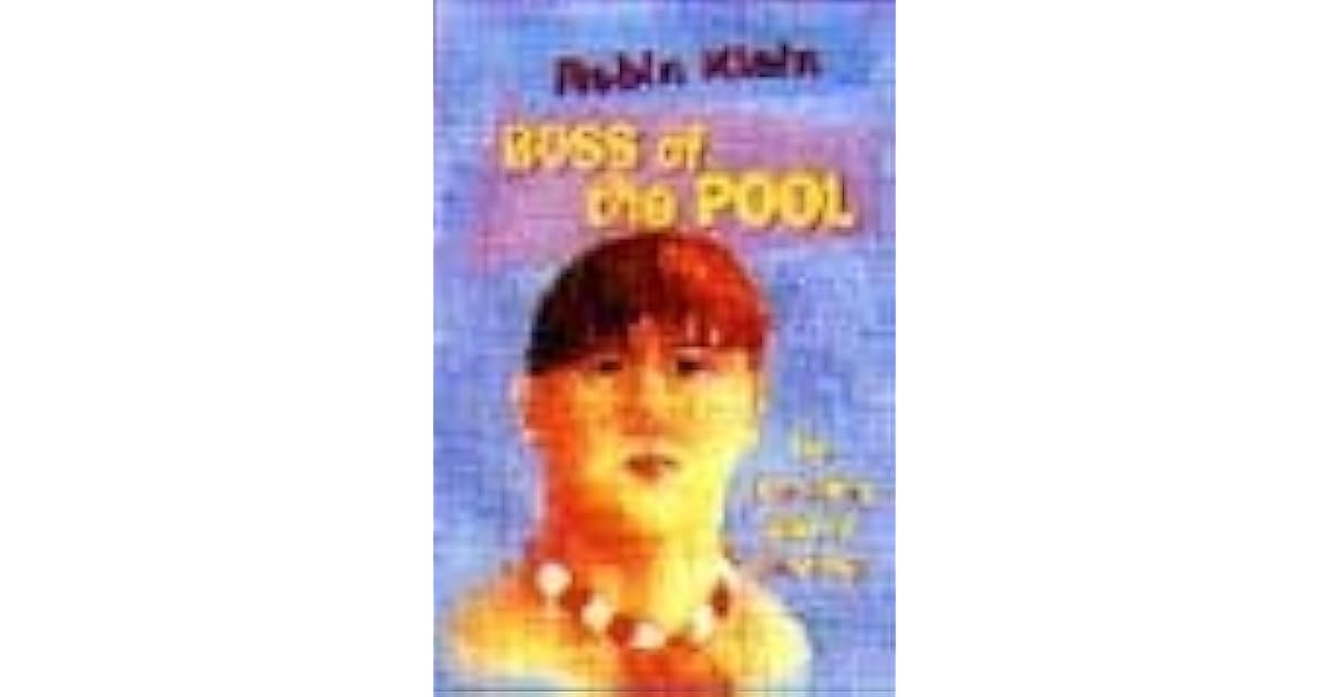 Boss of the Pool by Robin Klein