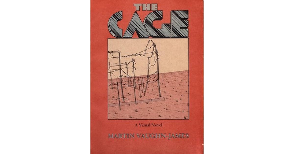 The Cage by Martin Vaughn-James