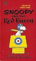 Snoopy and the Red Baron by Charles M. Schulz