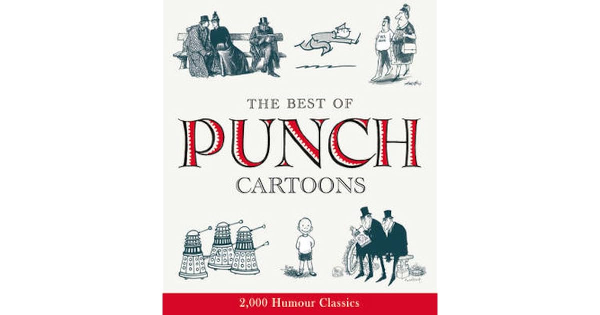 The Best of Punch Cartoons: 2,000 Humor Classics by Helen Walasek