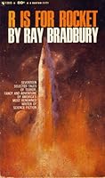 R is for Rocket by Ray Bradbury