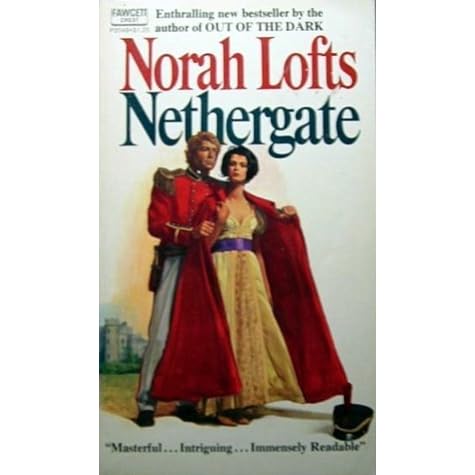 Nethergate by Norah Lofts — Reviews, Discussion, Bookclubs, Lists