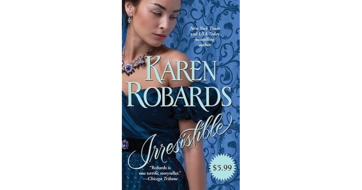 Irresistible (Banning Sisters trilogy #2) by Karen Robards