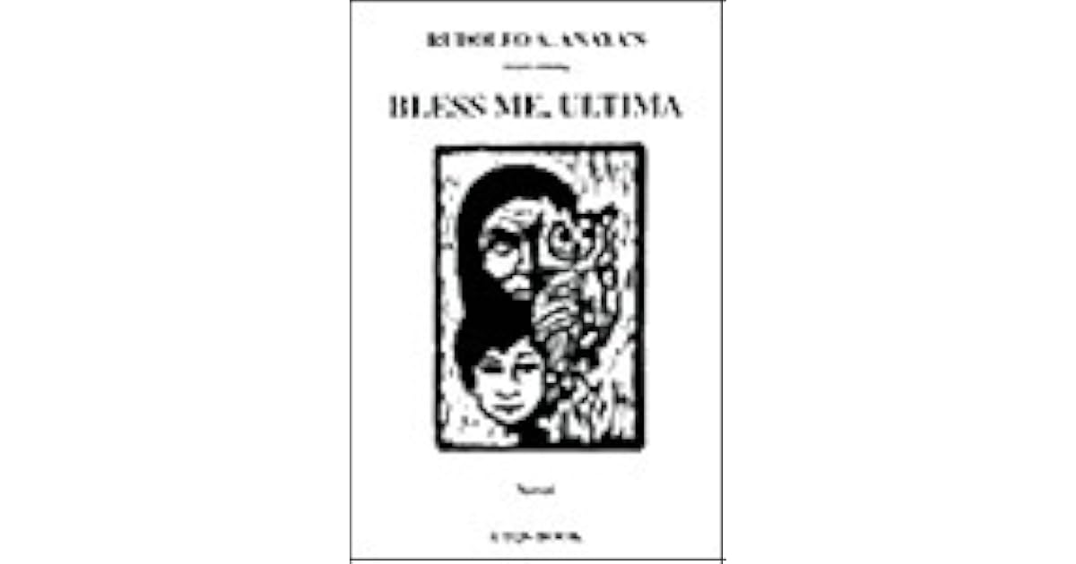 Bless Me, Ultima by Rudolfo Anaya