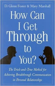 How Can I Get Through to You? by D. Glenn Foster