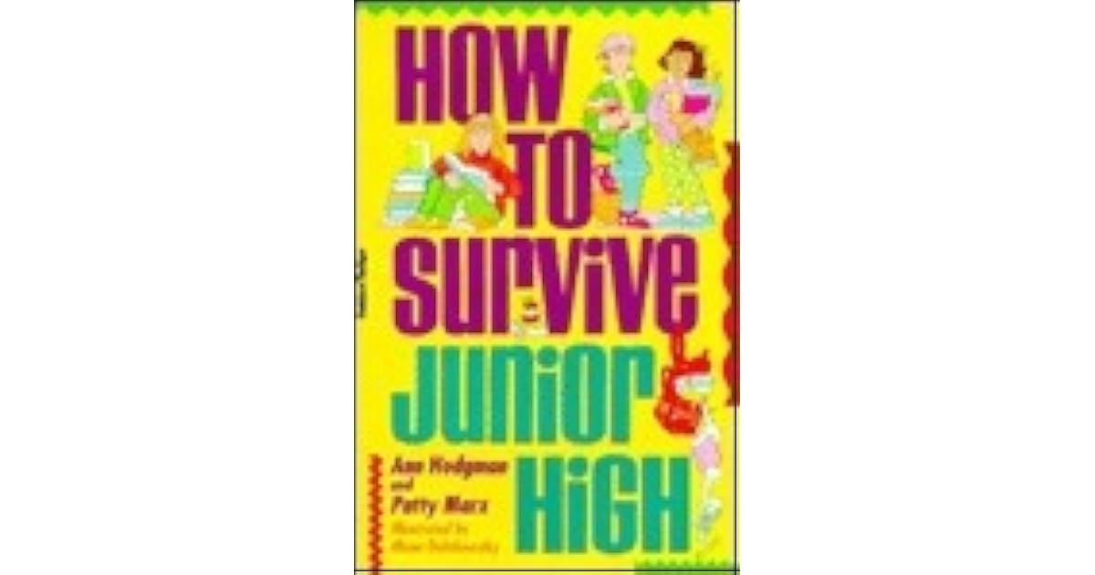 How to Survive Junior High by Ann Hodgman