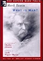 What Is Man? by Mark Twain — Reviews, Discussion, Bookclubs, Lists