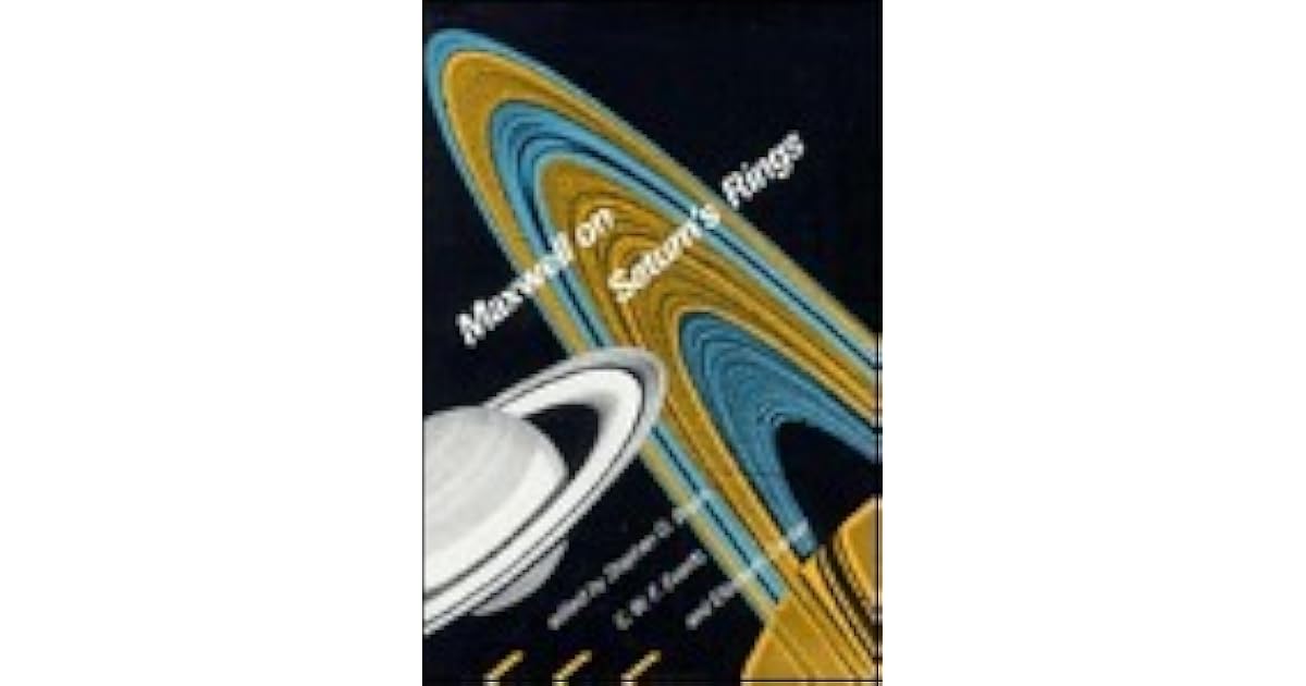 Maxwell on Saturn's Rings by James Clerk Maxwell