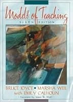 Models of Teaching by Bruce R. Joyce