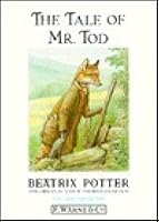 The Tale of Mr. Tod by Beatrix Potter