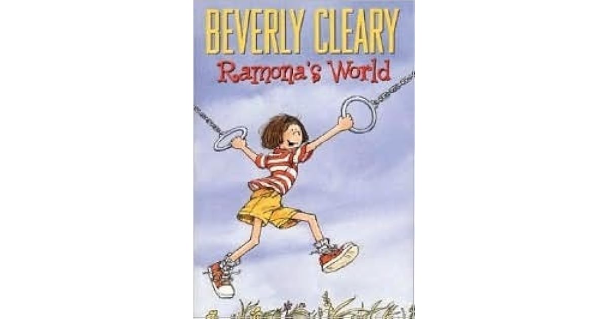 Ramona's World by Beverly Cleary