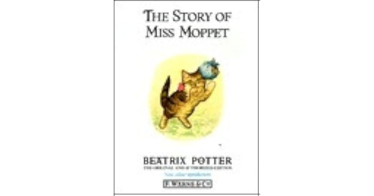 The Story of Miss Moppet by Beatrix Potter