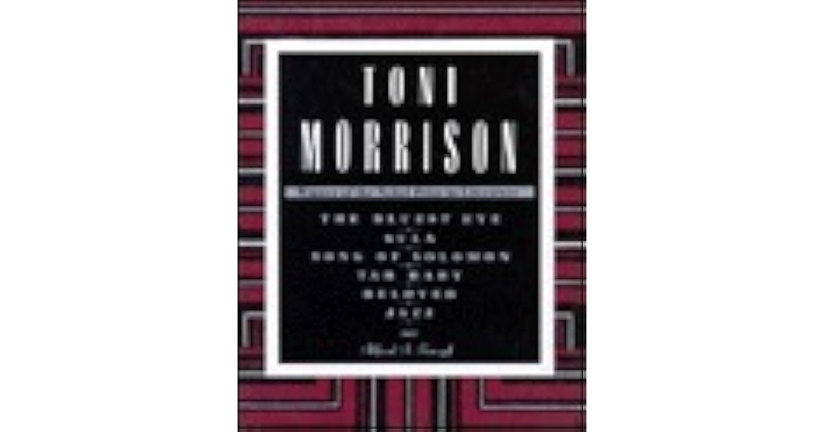 The Collected Novels of Toni Morrison: The Bluest Eye / Sula / Song of ...