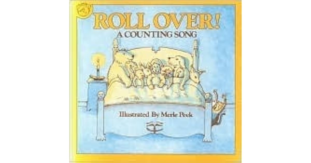 Roll Over!: A Counting Song by Merle Peek