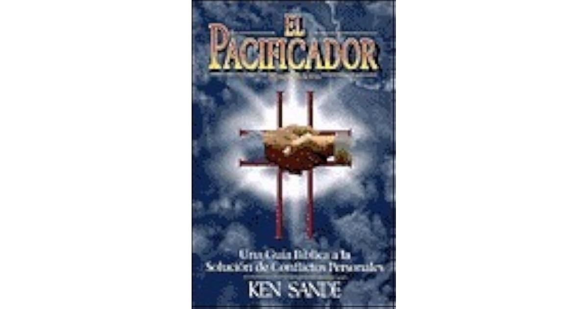 El Pacificador by Ken Sande