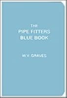 Manual De Plomeria, El Libro Azul / The Pipe Fitters Blue Book by W.V ...