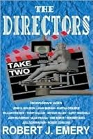 Directors Take Two by Robert J. Emery