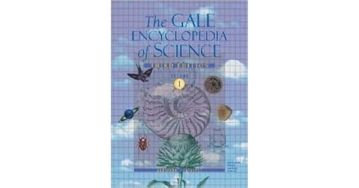 The Gale Encyclopedia of Science, 6 Volume Set by Brenda Wilmoth Lerner