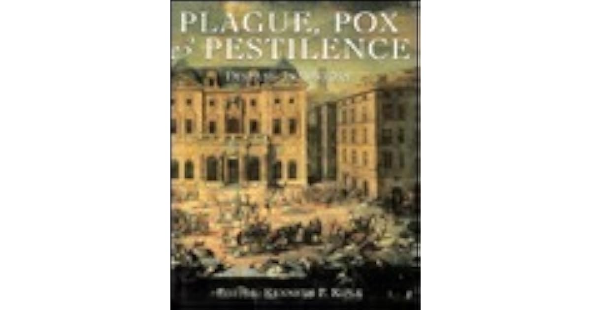 Plague, Pox & Pestilence: Disease in History by Elaine Willis