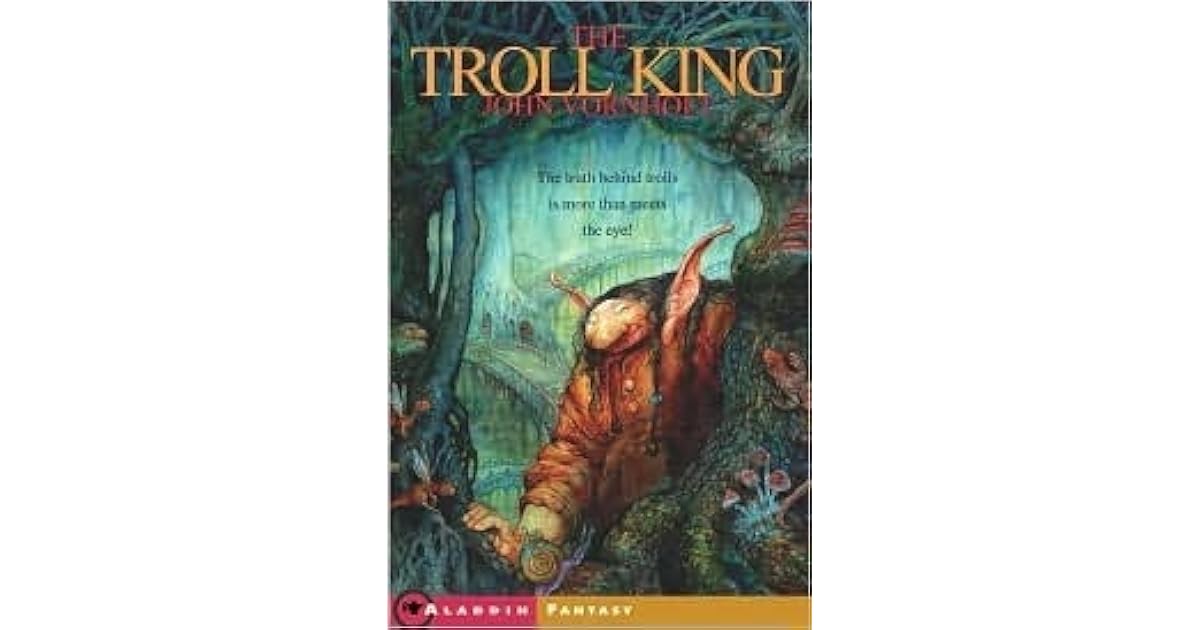 The Troll King by John Vornholt
