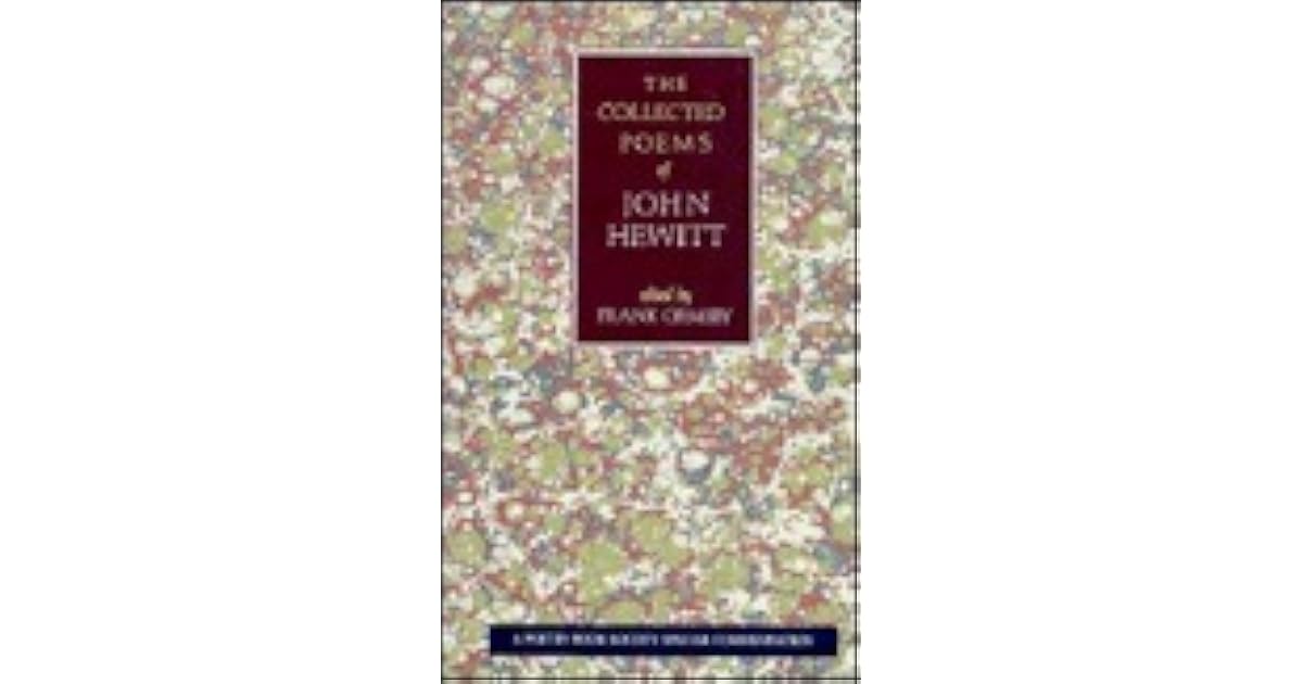 Collected Poems of John Hewitt by John Harold Hewitt