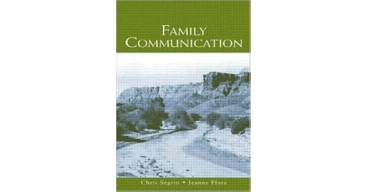 Family Communication by Chris Segrin