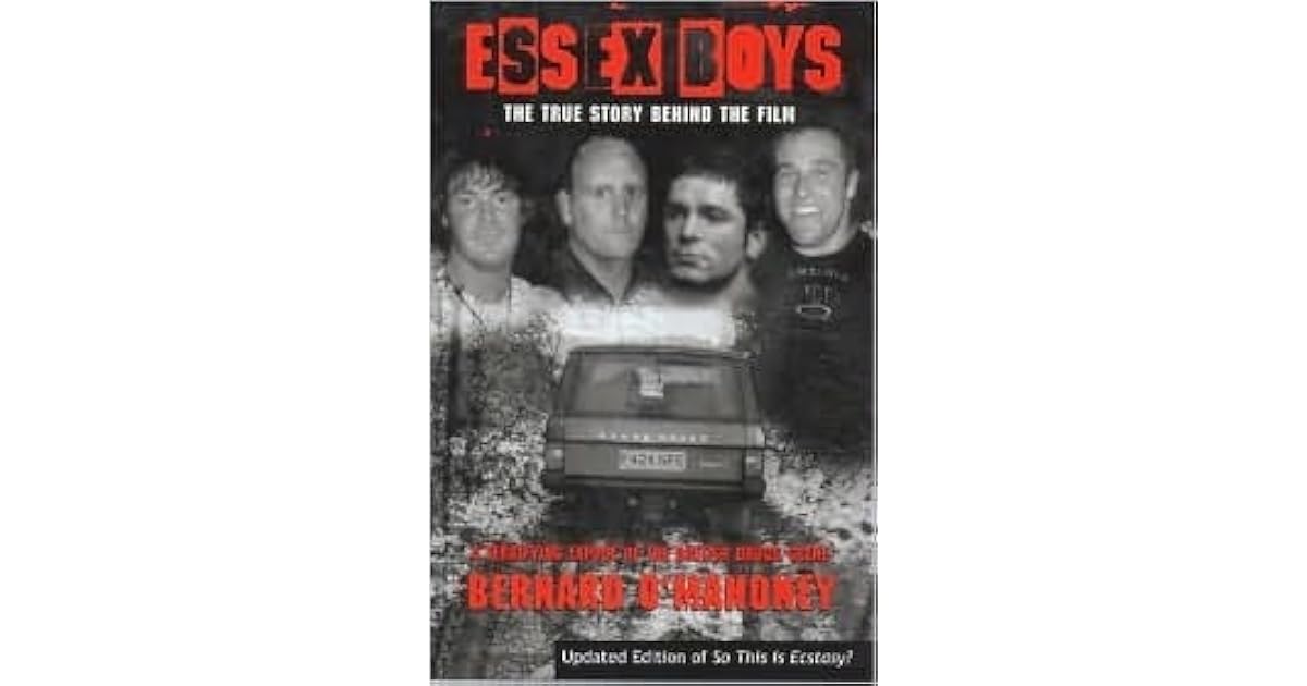 Essex Boys: A Terrifying Expose Of The British Drugs Scene by Bernard O ...