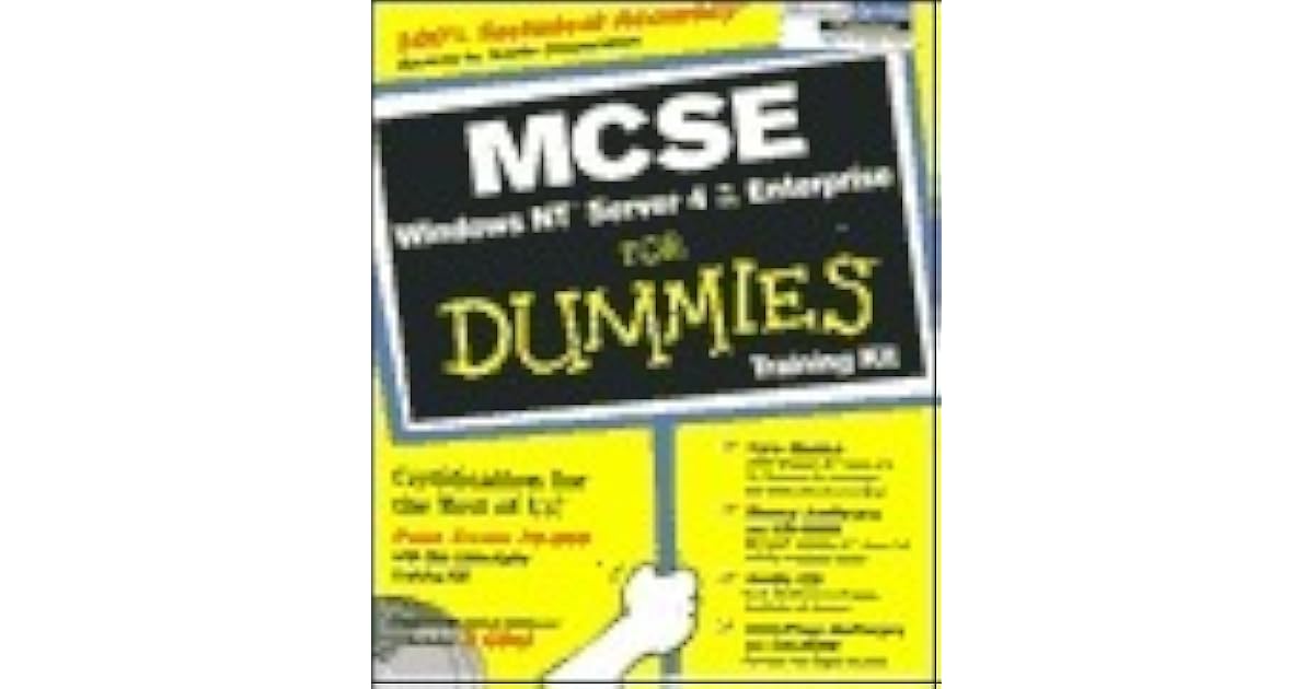 MCSE Windows NT Server 4 in the Enterprise for Dummies Training Kit by ...