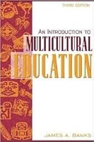 An Introduction to Multicultural Education by James A. Banks