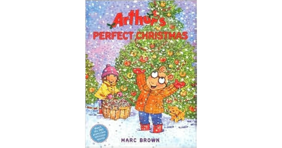 Arthur's Perfect Christmas by Marc Brown