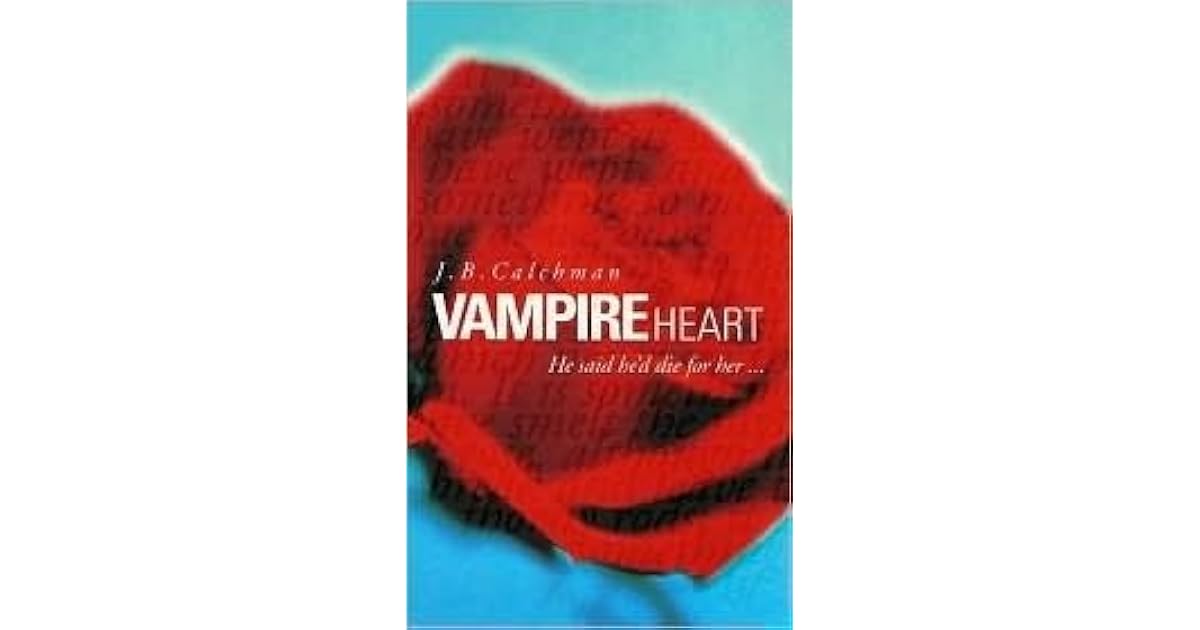 Vampire Heart (Puffin Teenage Books) by J.B. Calchman