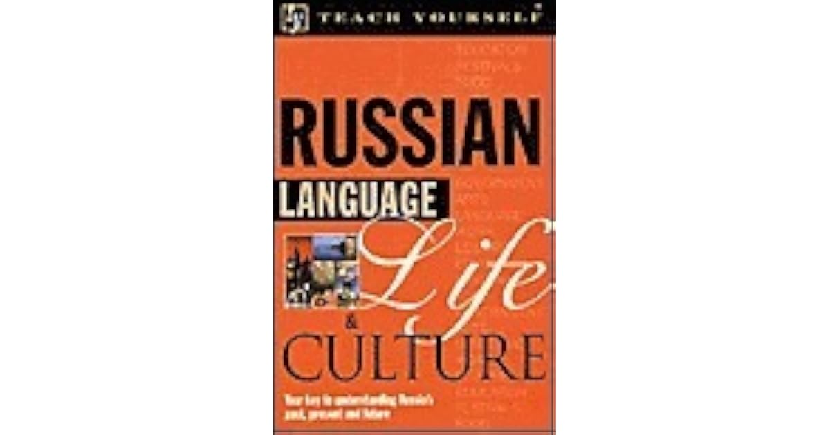 Teach Yourself Russian Language Life and Culture by Stephen Webber
