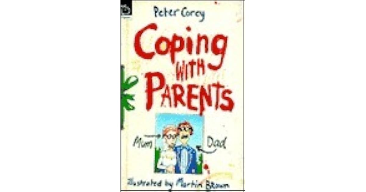 Coping with Parents by Peter Corey