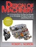 Design of Machinery by Robert L. Norton