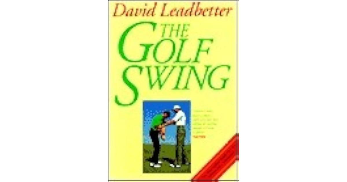 The Golf Swing by David Leadbetter