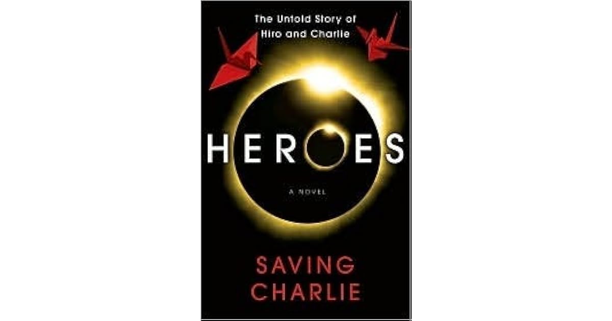 Heroes: Saving Charlie by Aury Wallington