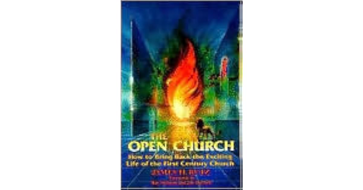 The Open Church by James Rutz