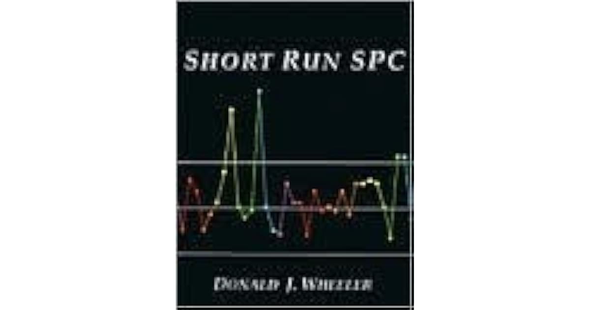 Short Run SPC by Donald J. Wheeler
