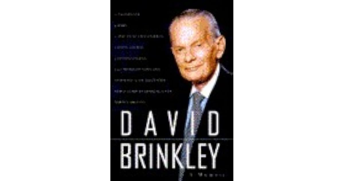 David Brinkley by David Brinkley