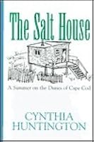The Salt House by Cynthia Huntington
