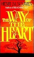 The Way of the Heart: The Spirituality of the Desert Fathers and ...